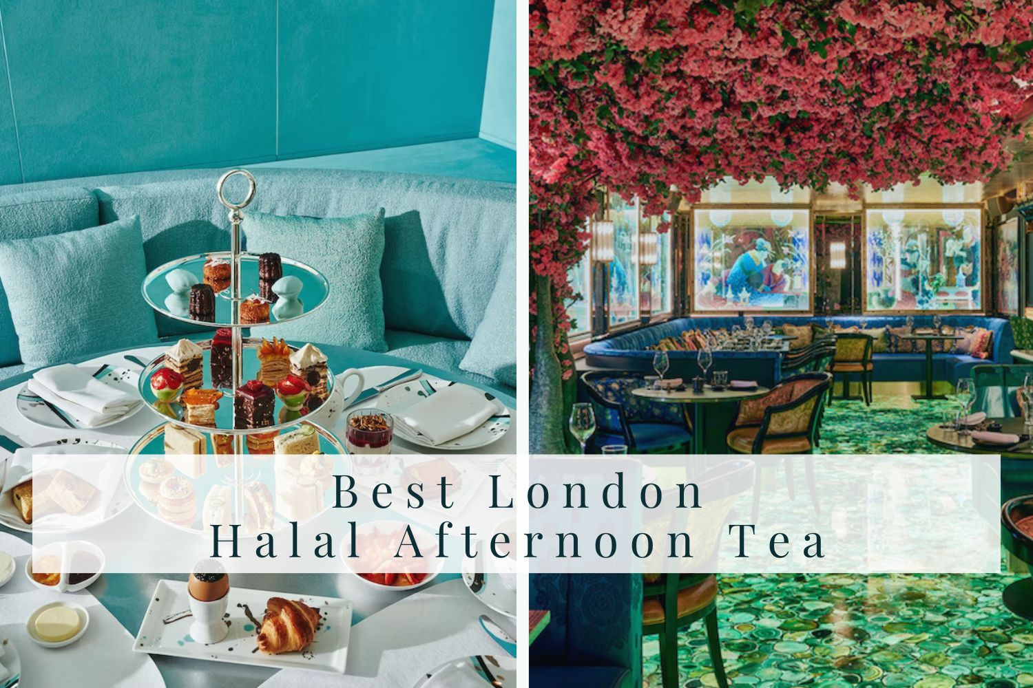 Ultimate Guide To Halal Afternoon Tea In London 2024