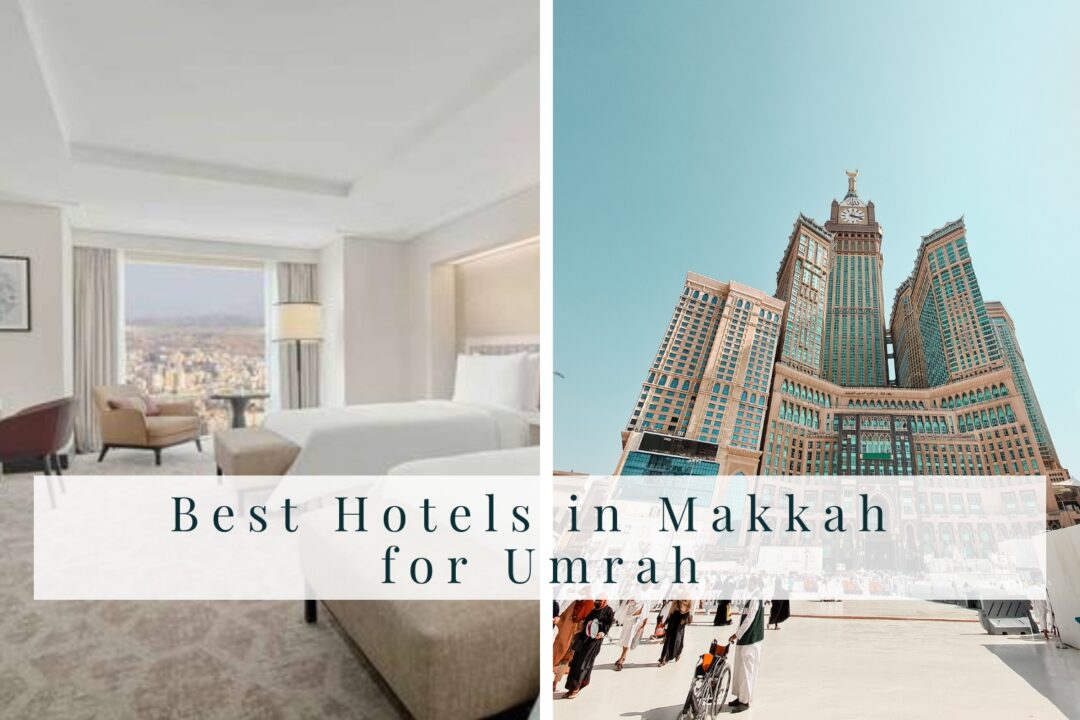 13 Best Hotels In Makkah In 2026 Near Haram For Umrah